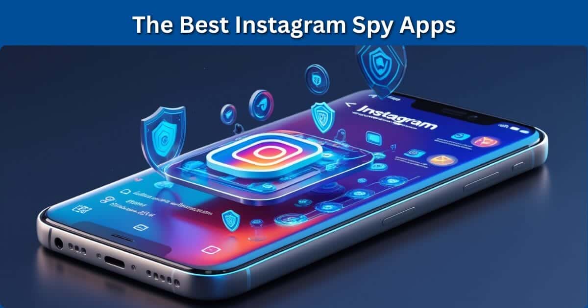 8 Best Instagram Spy Apps Compared: Ultimate Guide (2026)