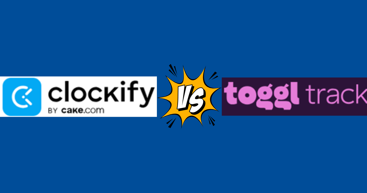 Clockify vs Toggl (2026): Time Tracking Software Comparison